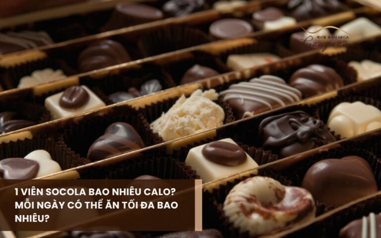 1 Viên socola bao nhiêu calo? Mỗi ngày có thể ăn tối đa bao nhiêu?